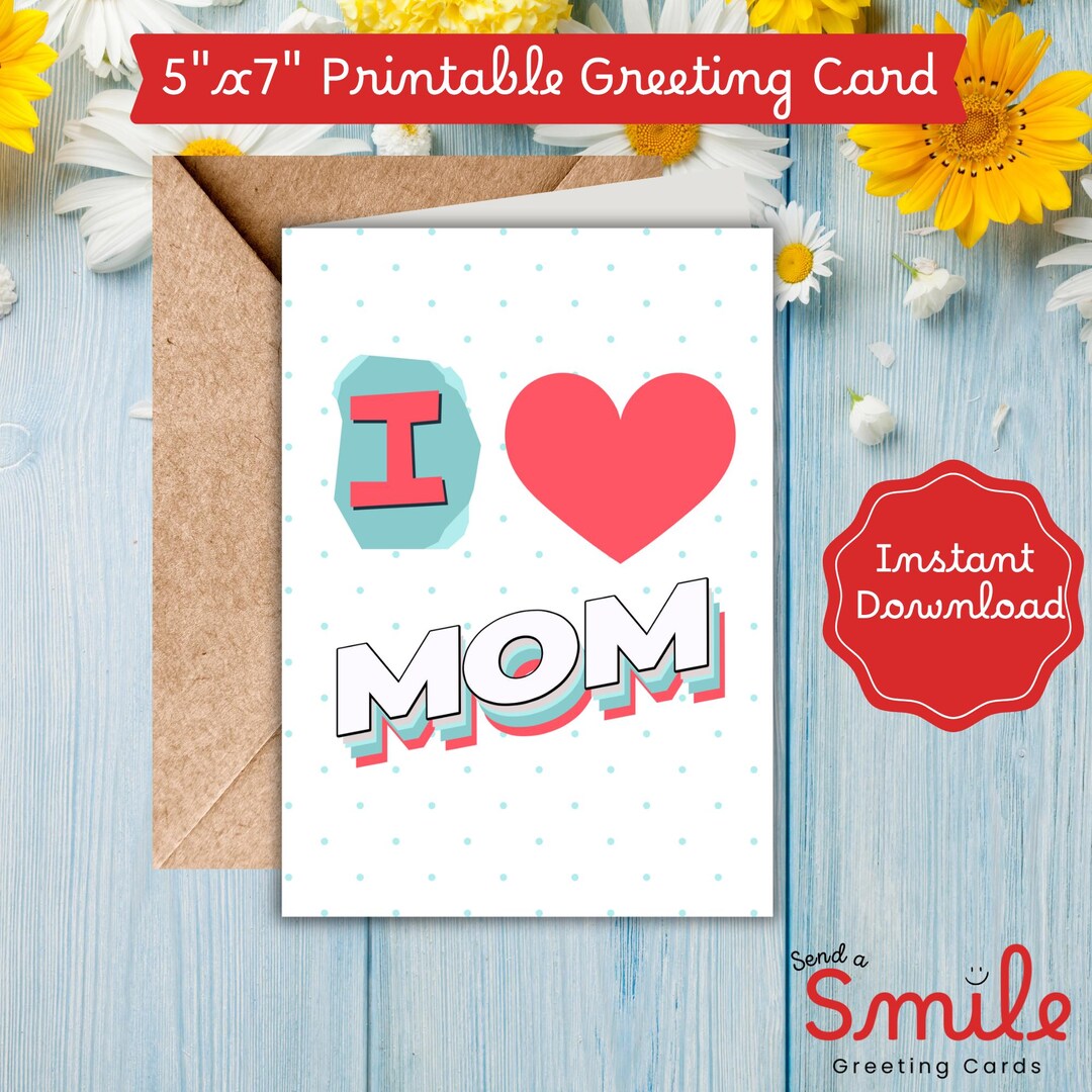 I Heart Mom Card, Mother's Day Printable (digital Download) - Etsy