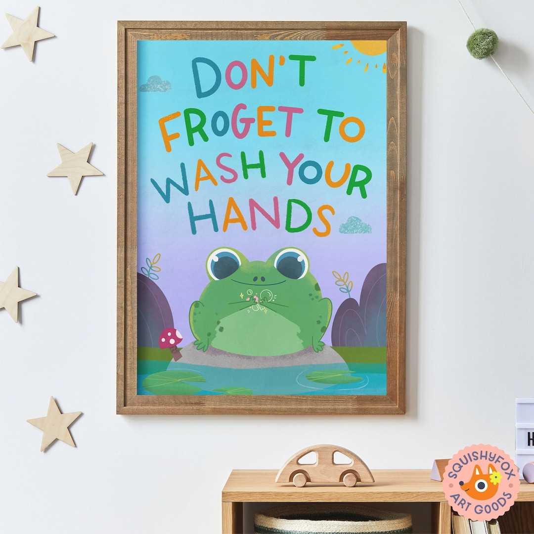 Frog Wash Your Hands Poster: Classroom Hygiene Art (digital Download ...