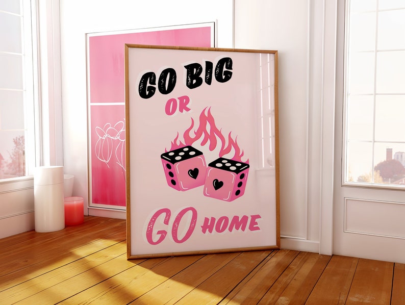Go Big or Go Home Print Dice Wall Art Trendy Wall Art Motivational Wall ...
