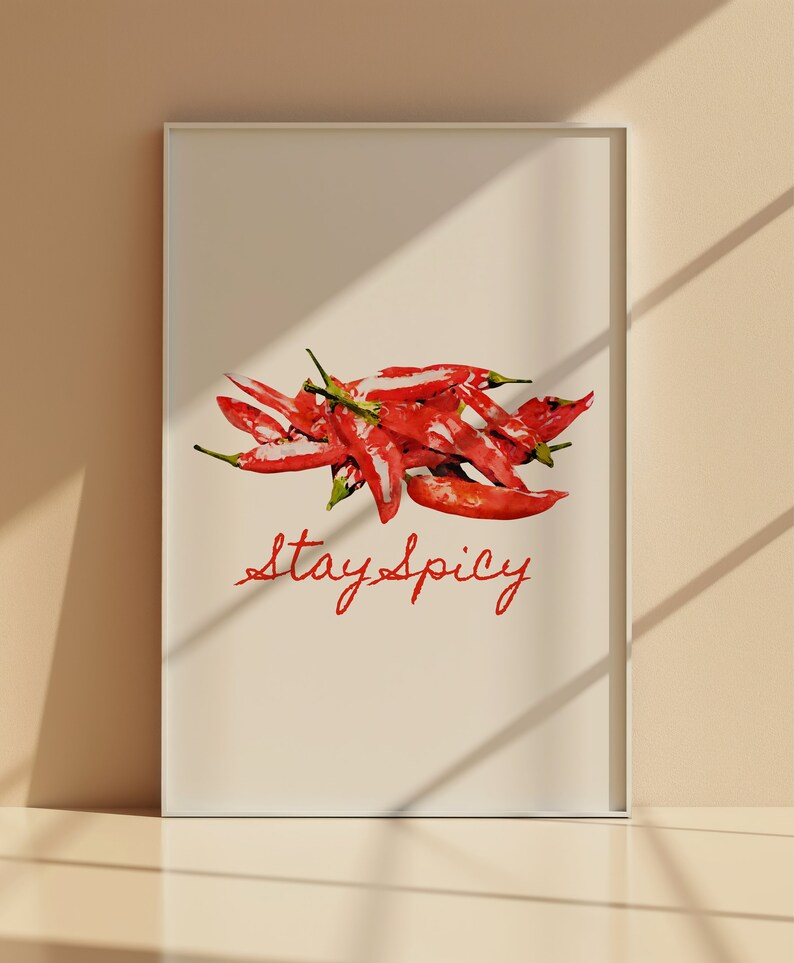 Stay Spicy Print, Red Chilli Pepper Poster, Trendy Wall Art, Trendy ...