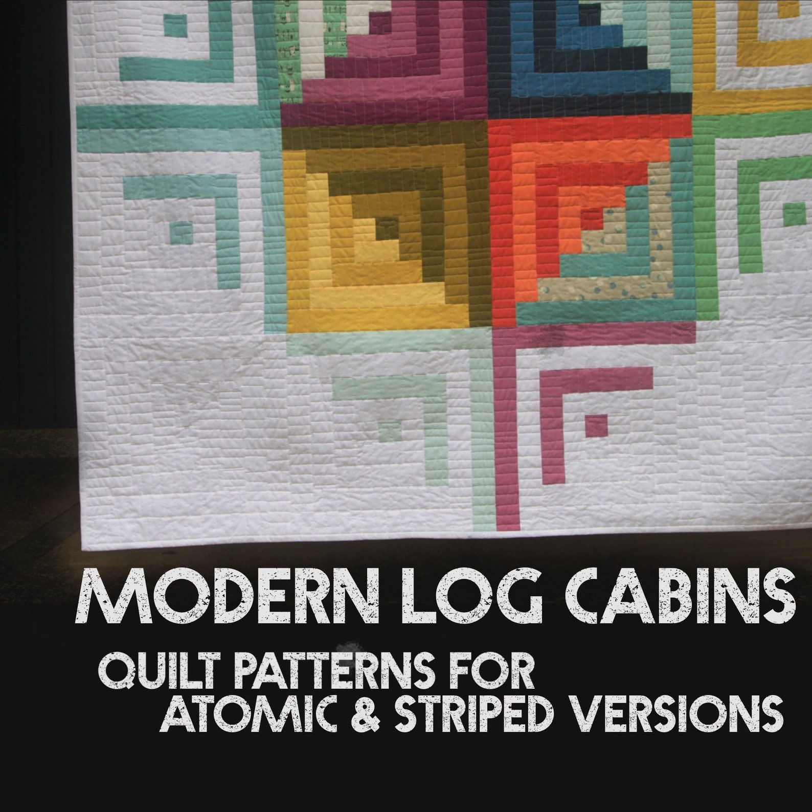 Modern Log Cabins PDF Pattern. Modern Quilt Pattern. Colorful Quilt ...