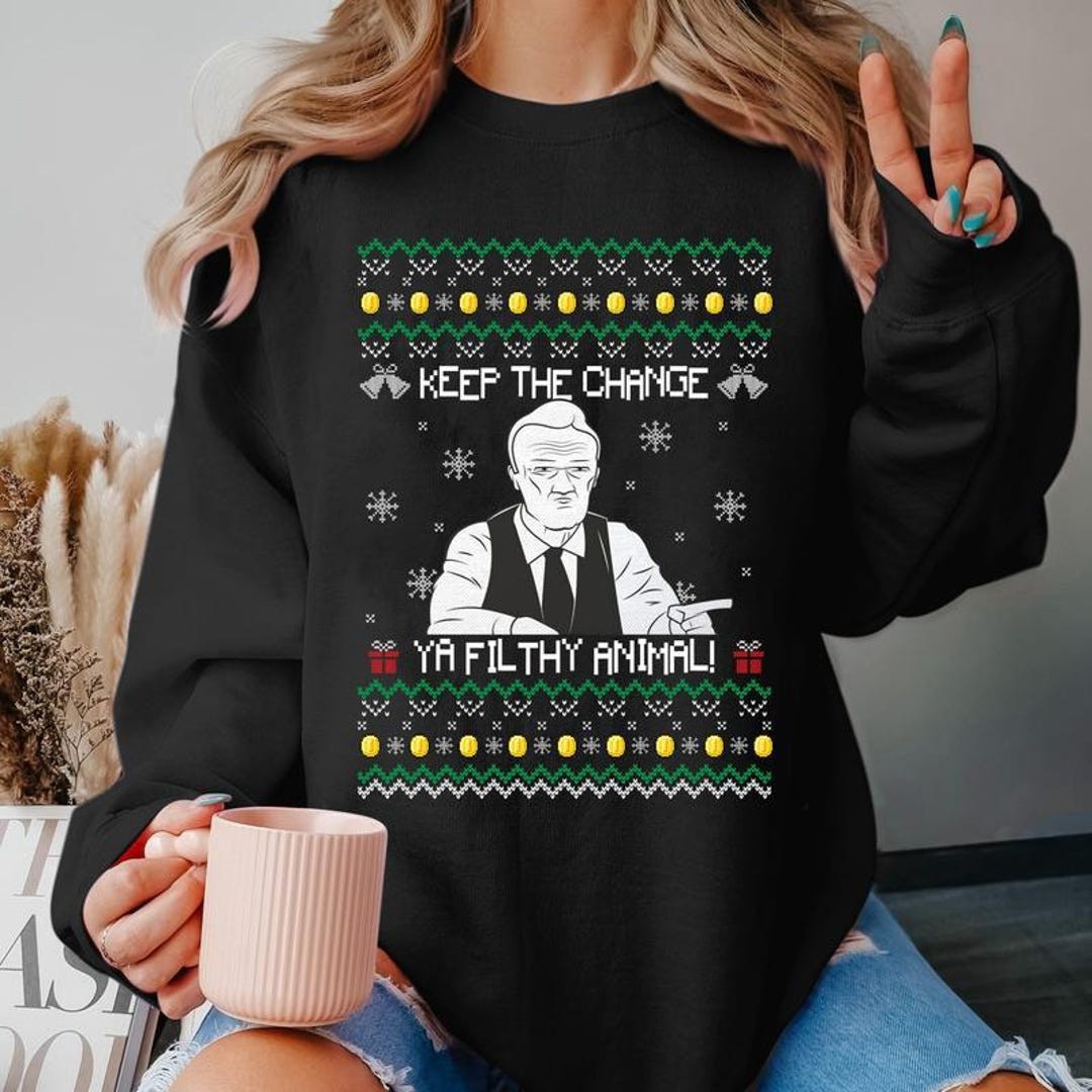 Keep the Change Ya Filthy Animal Home Alone Shirt, Home Alone Merry ...