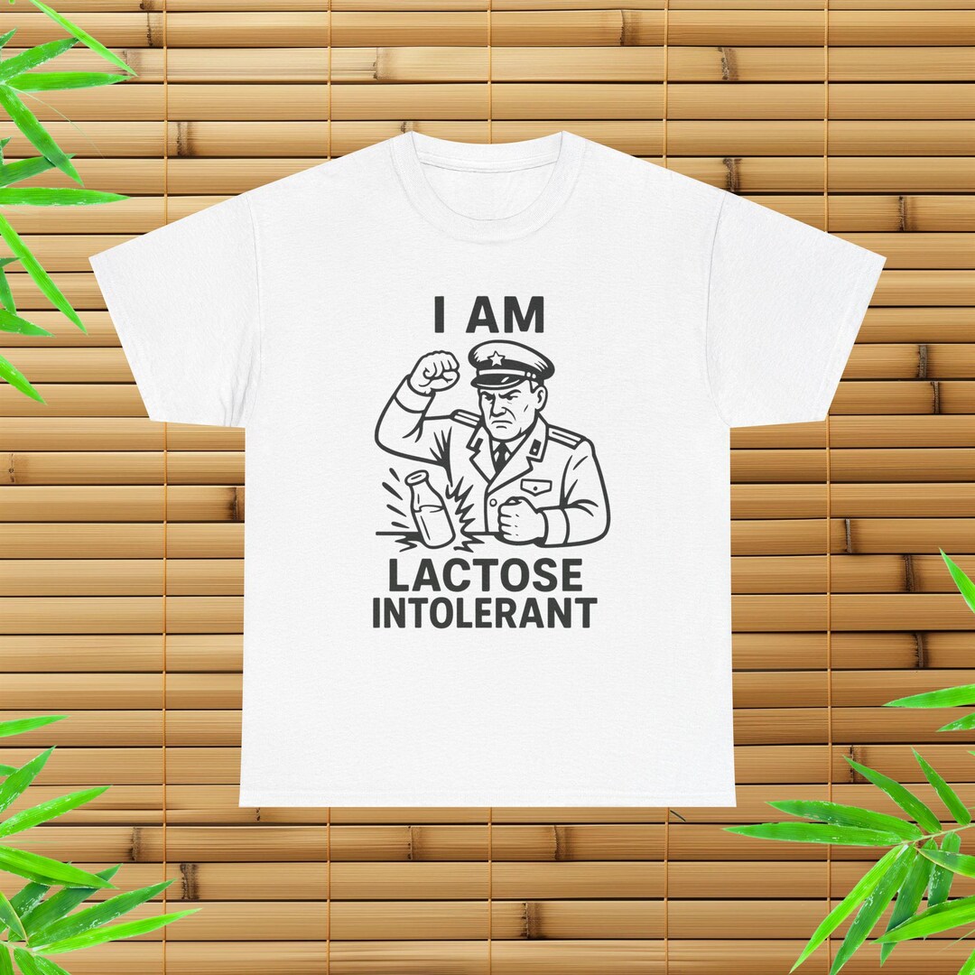 Funny Lactose Intolerance Meme Unisex Tee, Graphic Tee, Hilarious Dairy ...
