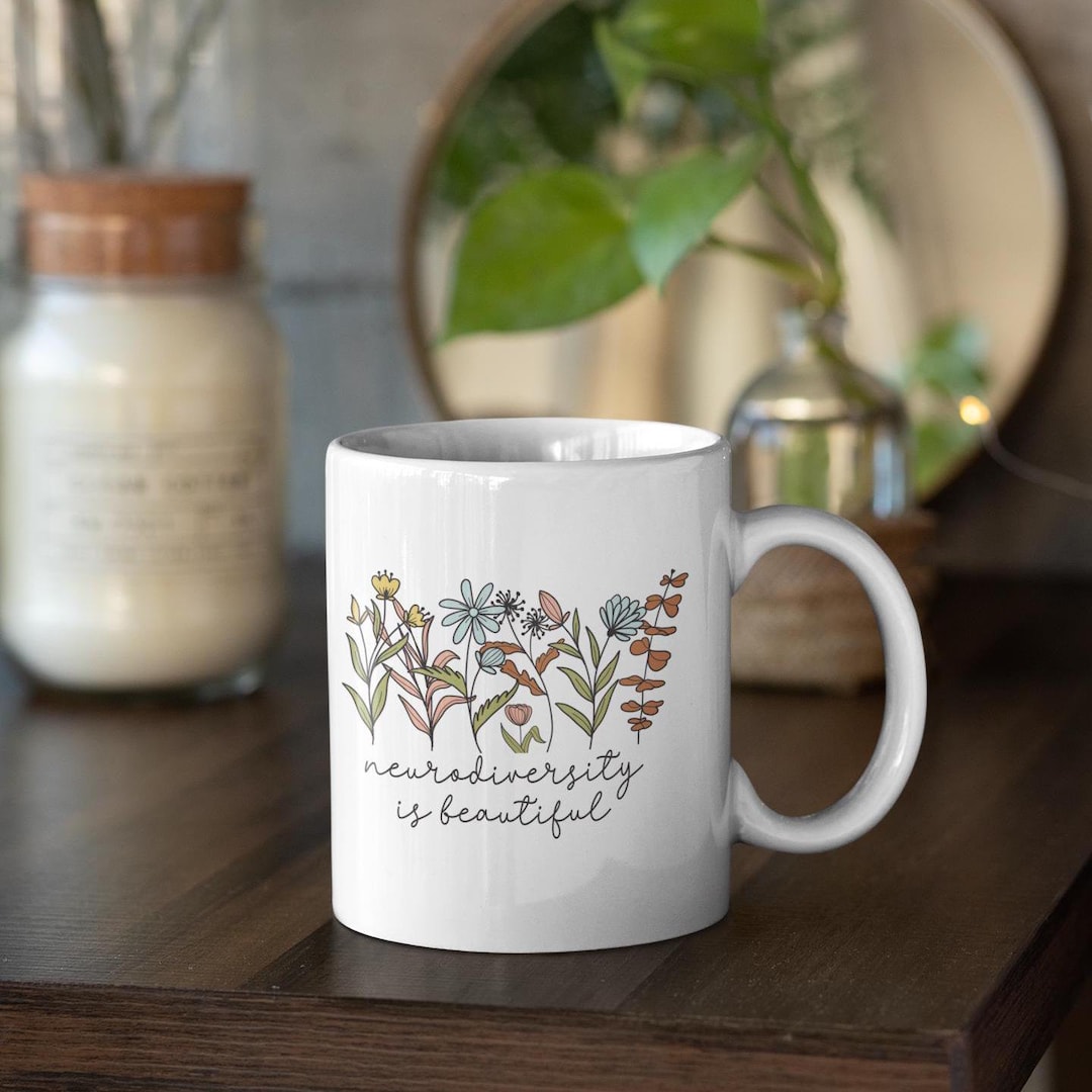 Autism Awareness Mug Mental Health Mugs Neurodiversity is Beautiful Mug Flower Coffee Mug Autism ...