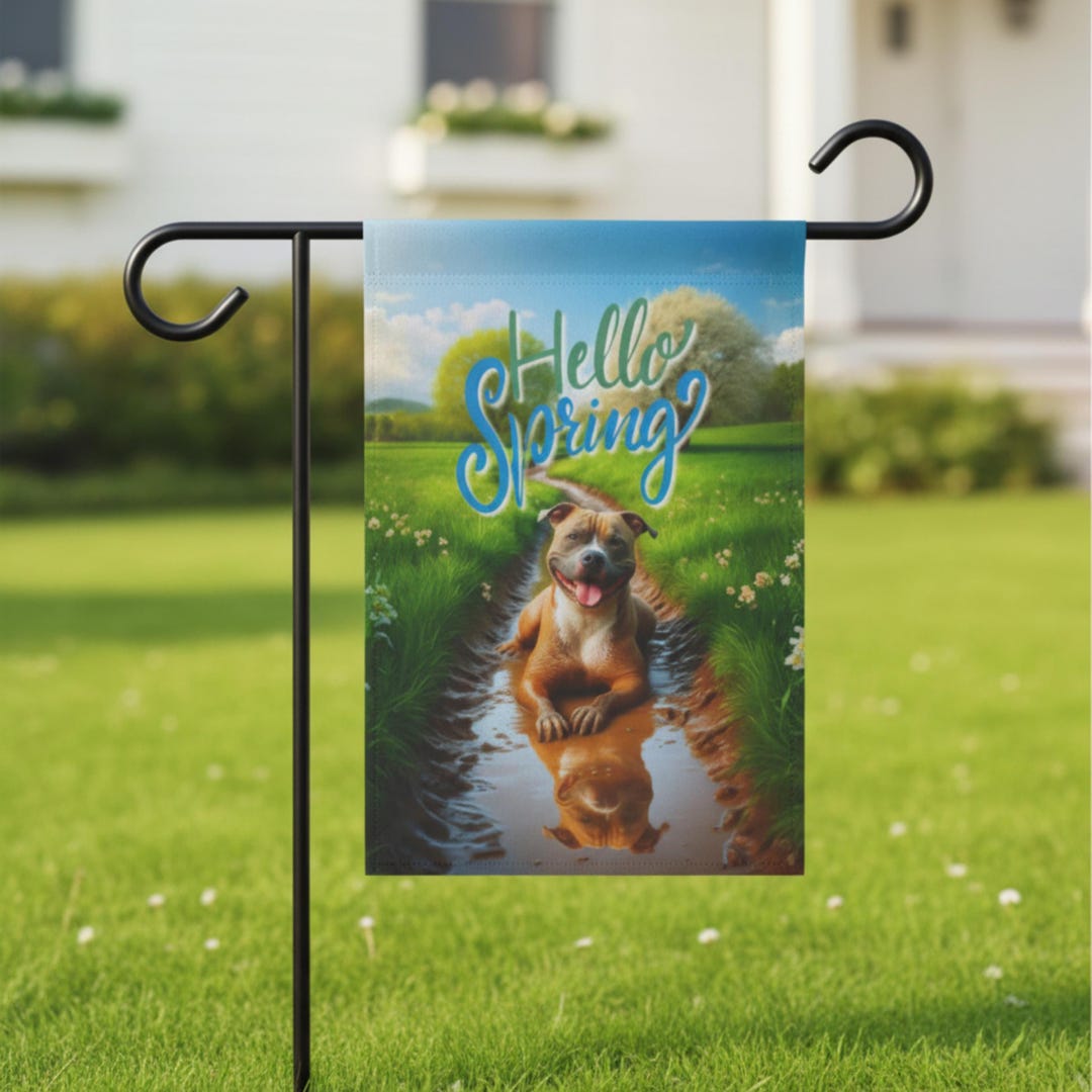 Hello Spring Pitbull Flag, Funny Spring Dog Yard Flag, Muddy Pitbull ...