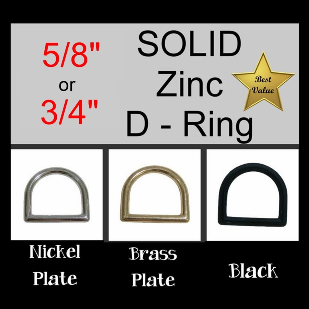 100 PIECES 5/8 or 3/4 Casted Solid ZINC D Ring, Nickel or Brass Plate ...