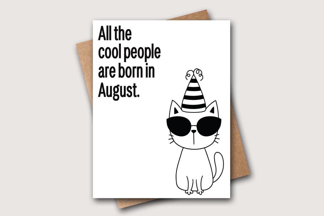 August Birthday Card | All the Cool People Card | Cat Birthday Card ...