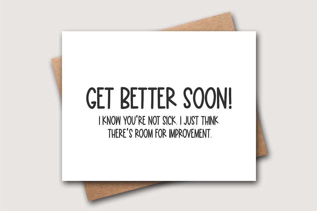 Funny Coworker Card | Get Better Soon I Know You're Not Sick Card | Get ...