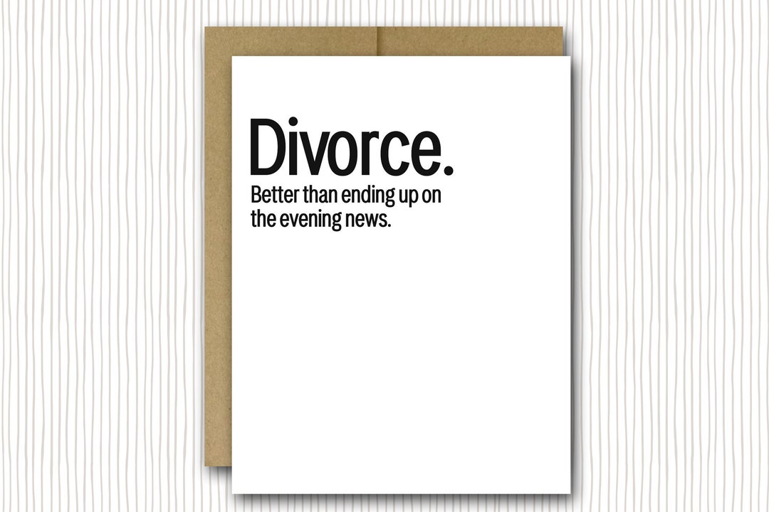 Funny Divorce Card Divorce Card Congratulations Card Divorce Looks Good ...