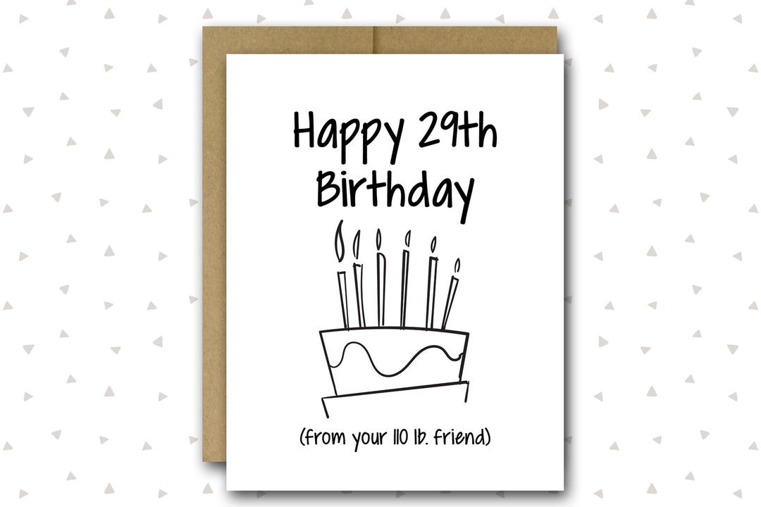 Funny 29th Birthday Card 29th Birthday Card Happy 29th From Your 110 Lb ...