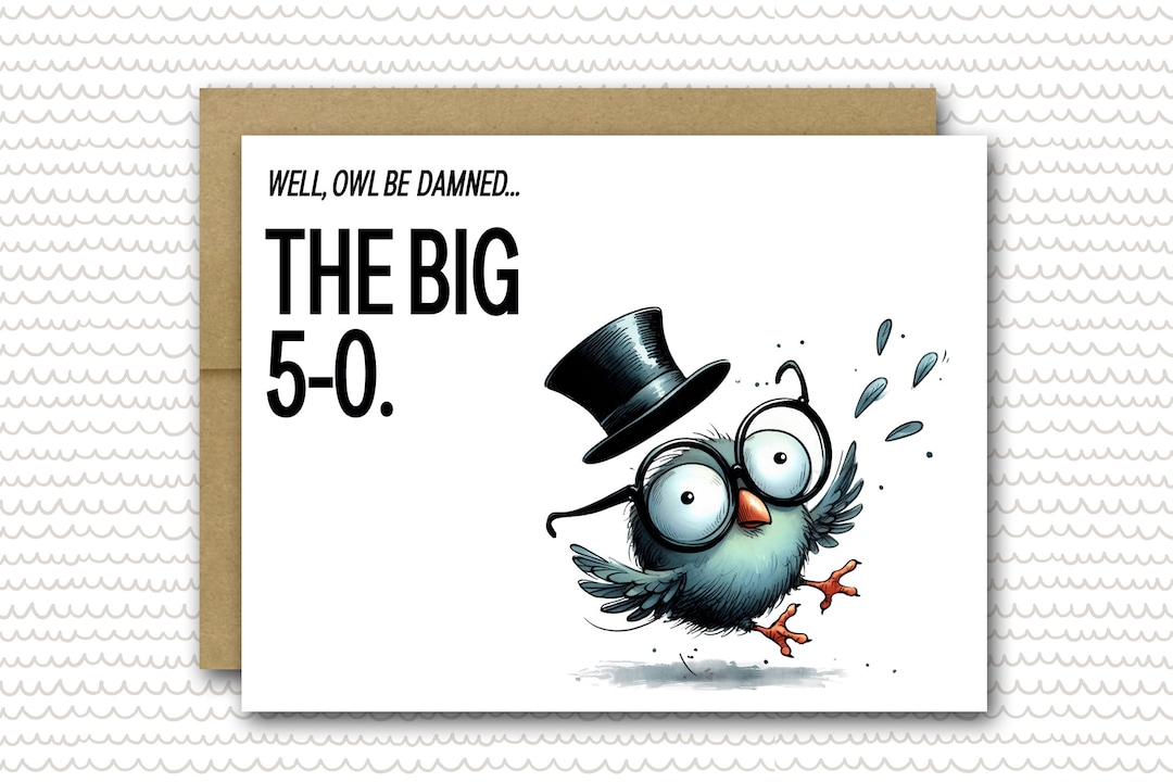 Funny 50th Birthday Card 50th Birthday Card Funny Owl Birthday Card Owl ...