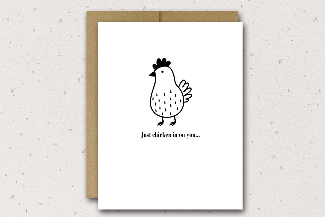 Just Chicken in on You Card | Funny Chicken Card | Chicken Card | Funny ...