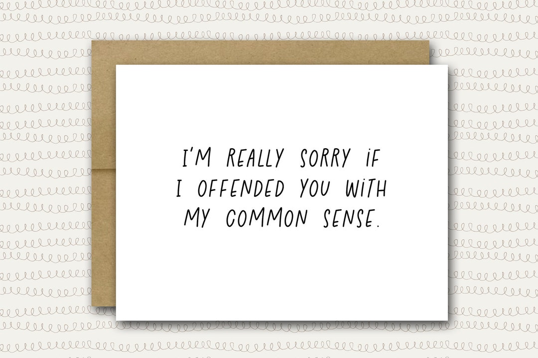 Funny Apology Card I'm Sorry for What I Said Funny Sorry Card Apology ...