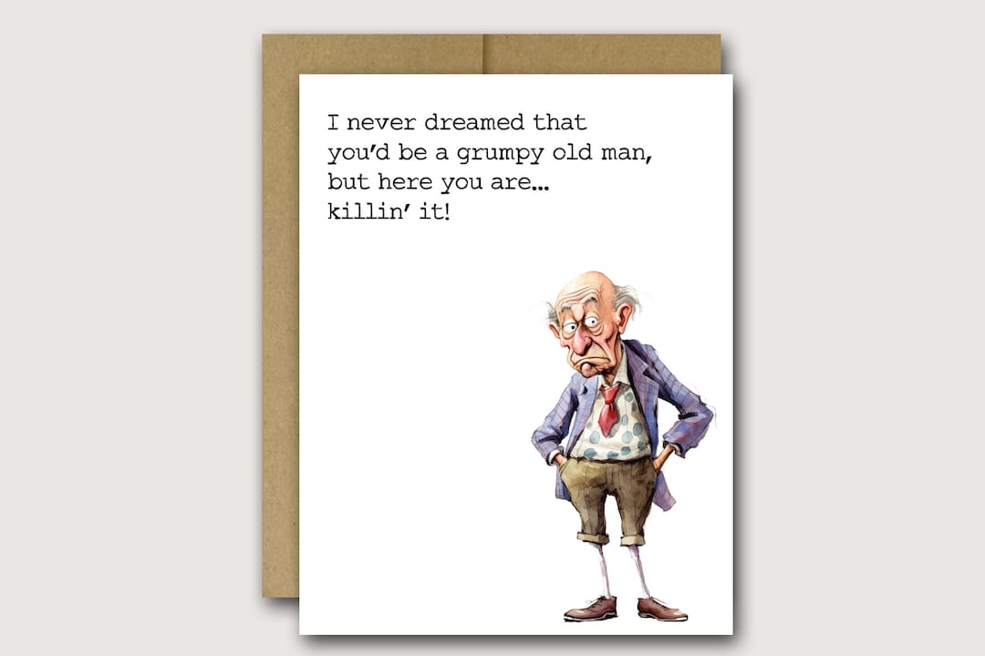 Funny Old Man Card Funny Birthday Card Dad Birthday Card Funny Fathers ...