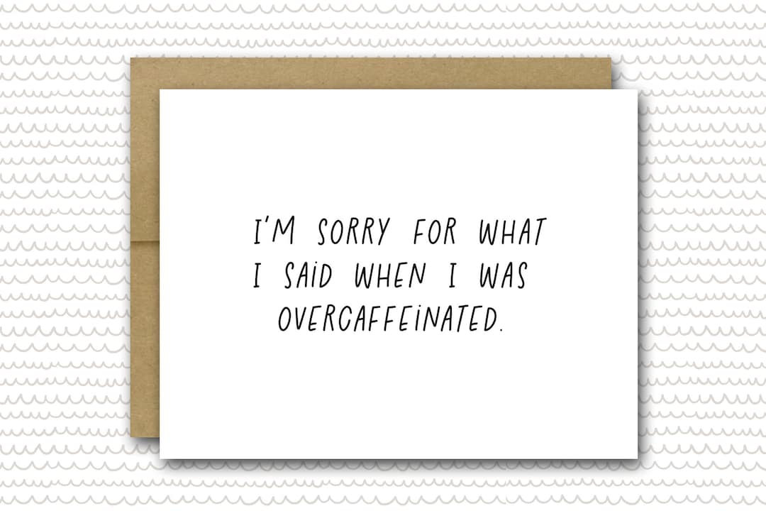 Funny Apology Card Funny Sorry Apology Card Coffee Card Coworker Card ...