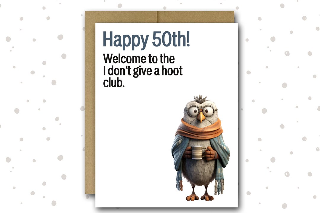 Funny 50th Birthday Card | 50th Birthday Card | Bird Card | Owl Card ...