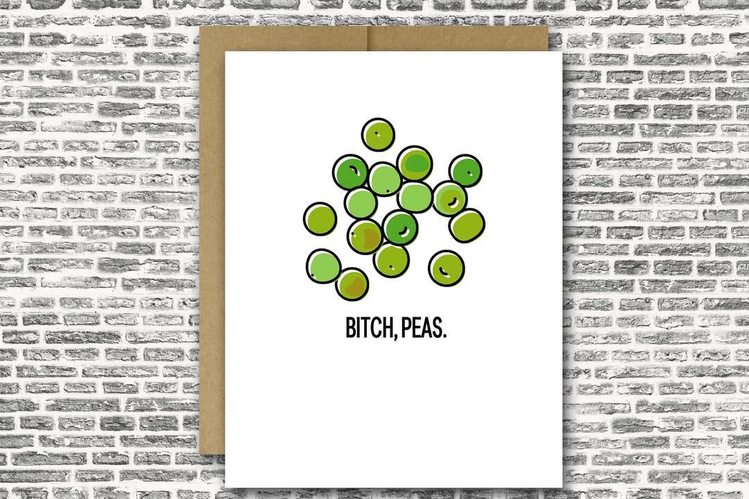 Bitch Peas Card | Pea Card | Pea Pod | Pun Card | Food Pun Card | Pea ...
