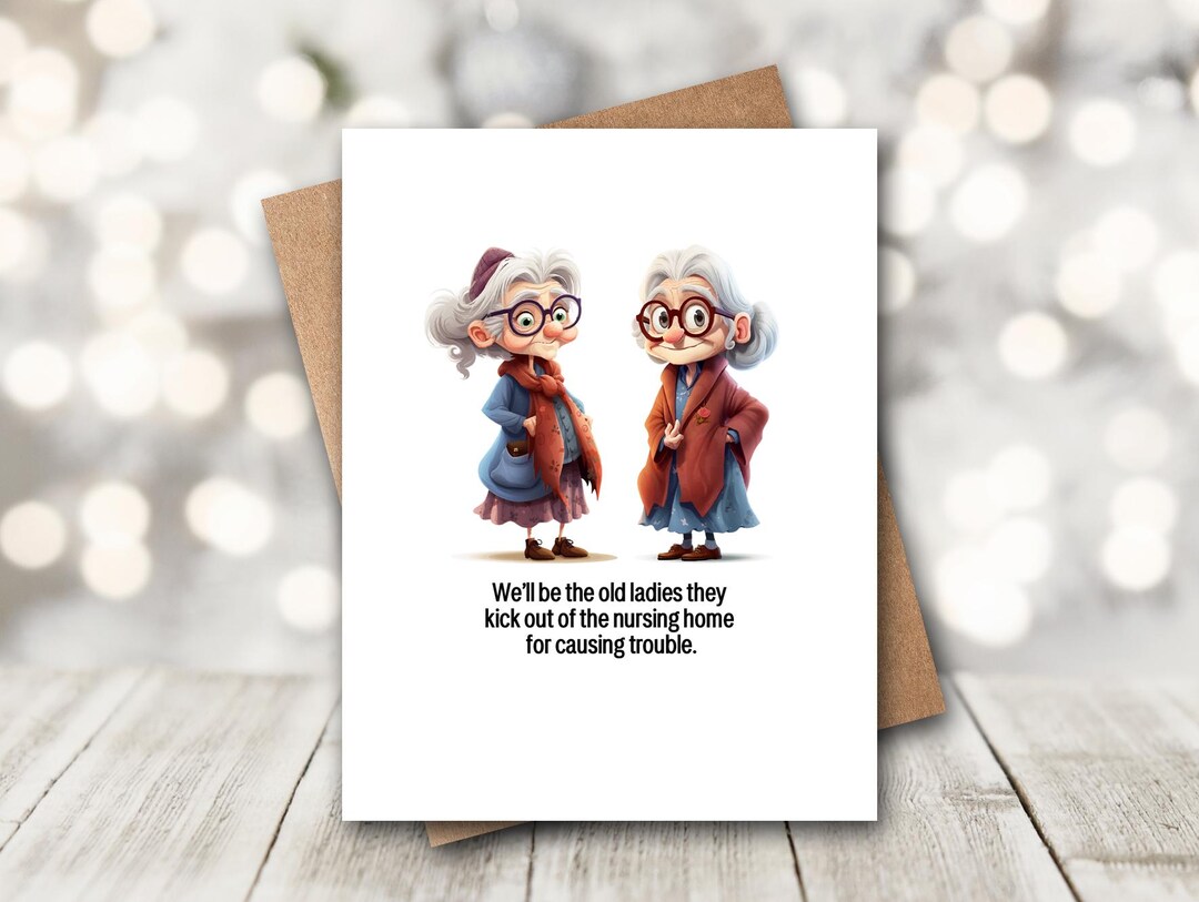 Buy Funny Old Ladies Friendship Card: Getting Older Gift Online in ...