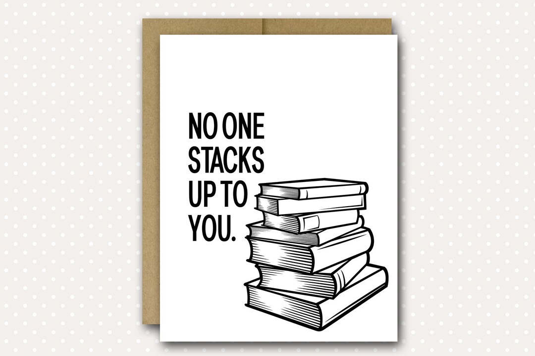 Funny Thank You Card No One Stacks up to You Thank You Card Book Lover ...