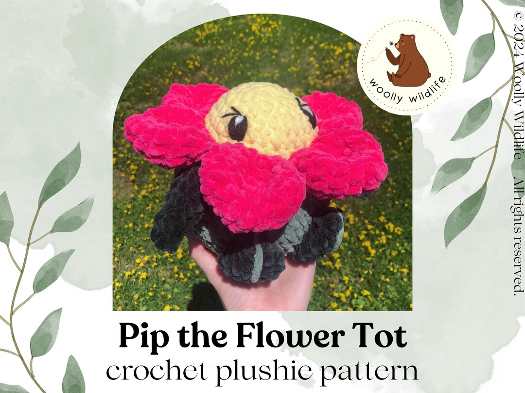 Pip the Flower Tot Crochet Stuffed Plushie PATTERN - Etsy