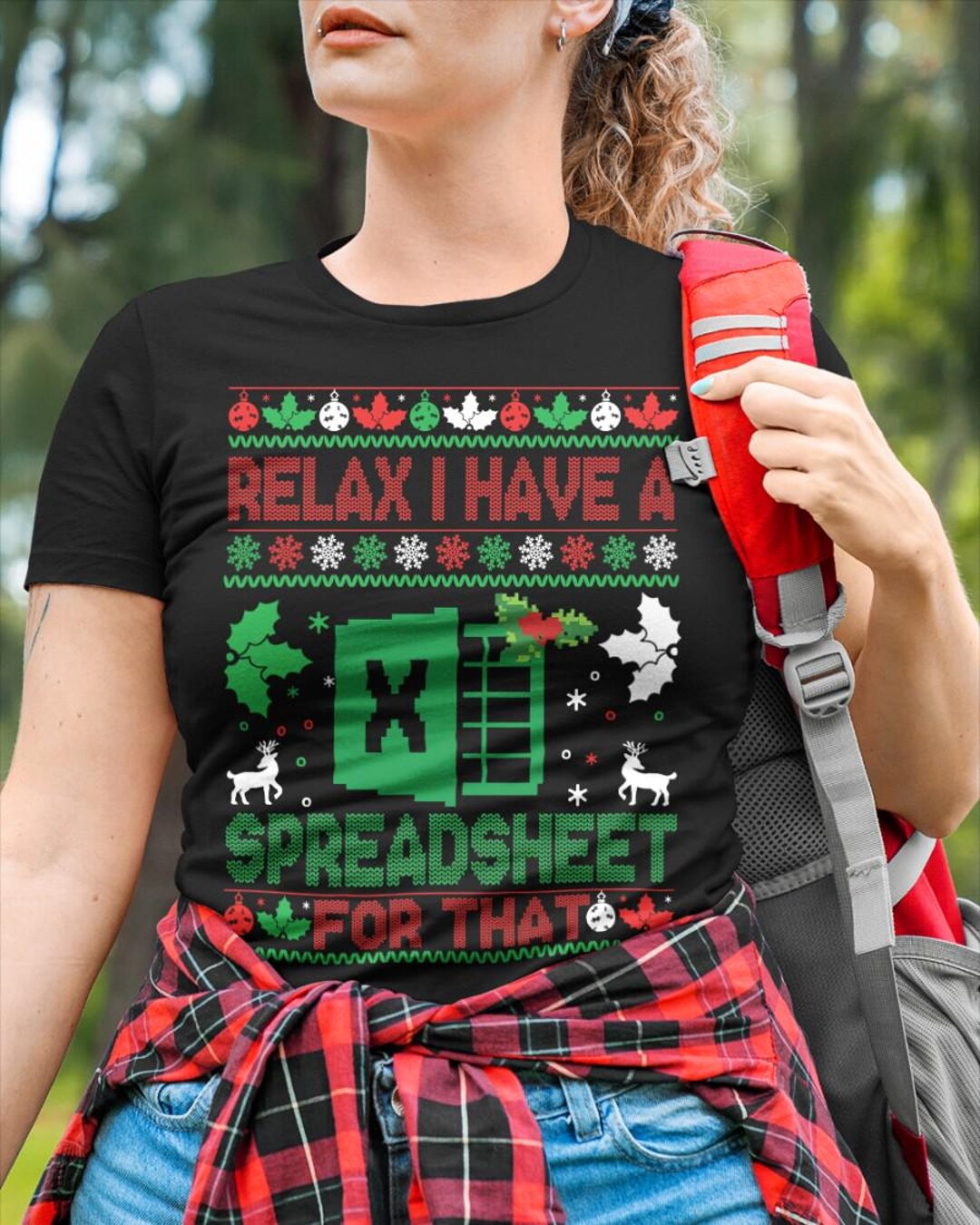 Relax I Have a Spreadsheet for That Png - Funny Ugly Christmas Sweaters ...