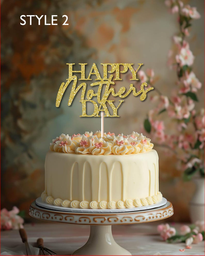 Mother’s Day Toppers | Happy Mother’s Day | March | Mother’s Day ...