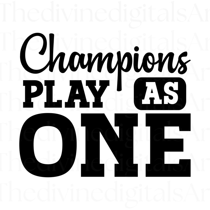 Champions Play as One SVG: Teamwork Design (digital Files) - Etsy