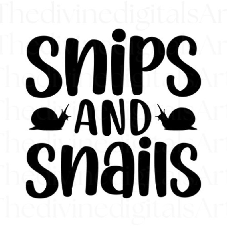 Snips and Snails SVG File, Baby Boy Svg, Toddler Svg, Cut File for ...