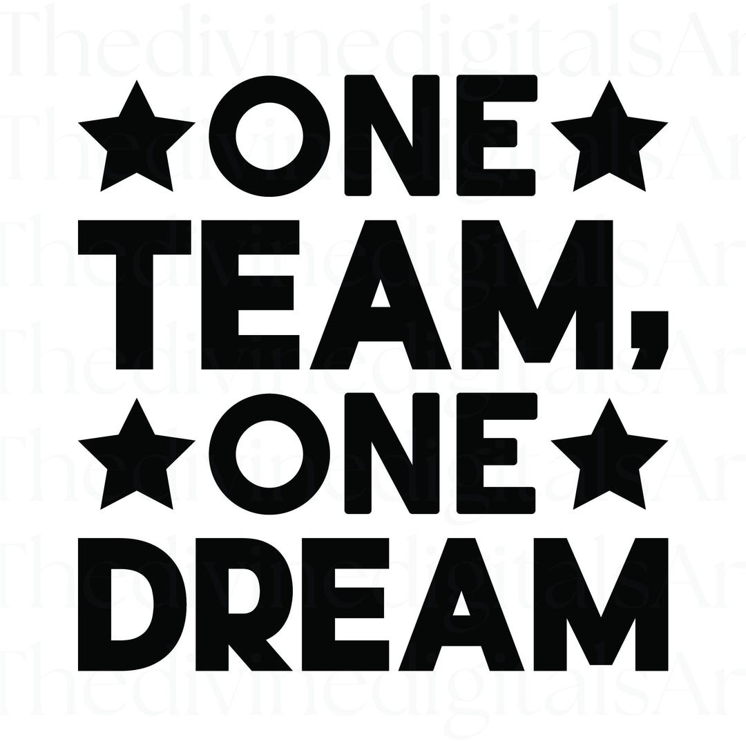 One Team One Dream SVG, One Team One Dream PNG, One Team SVG, One Team ...