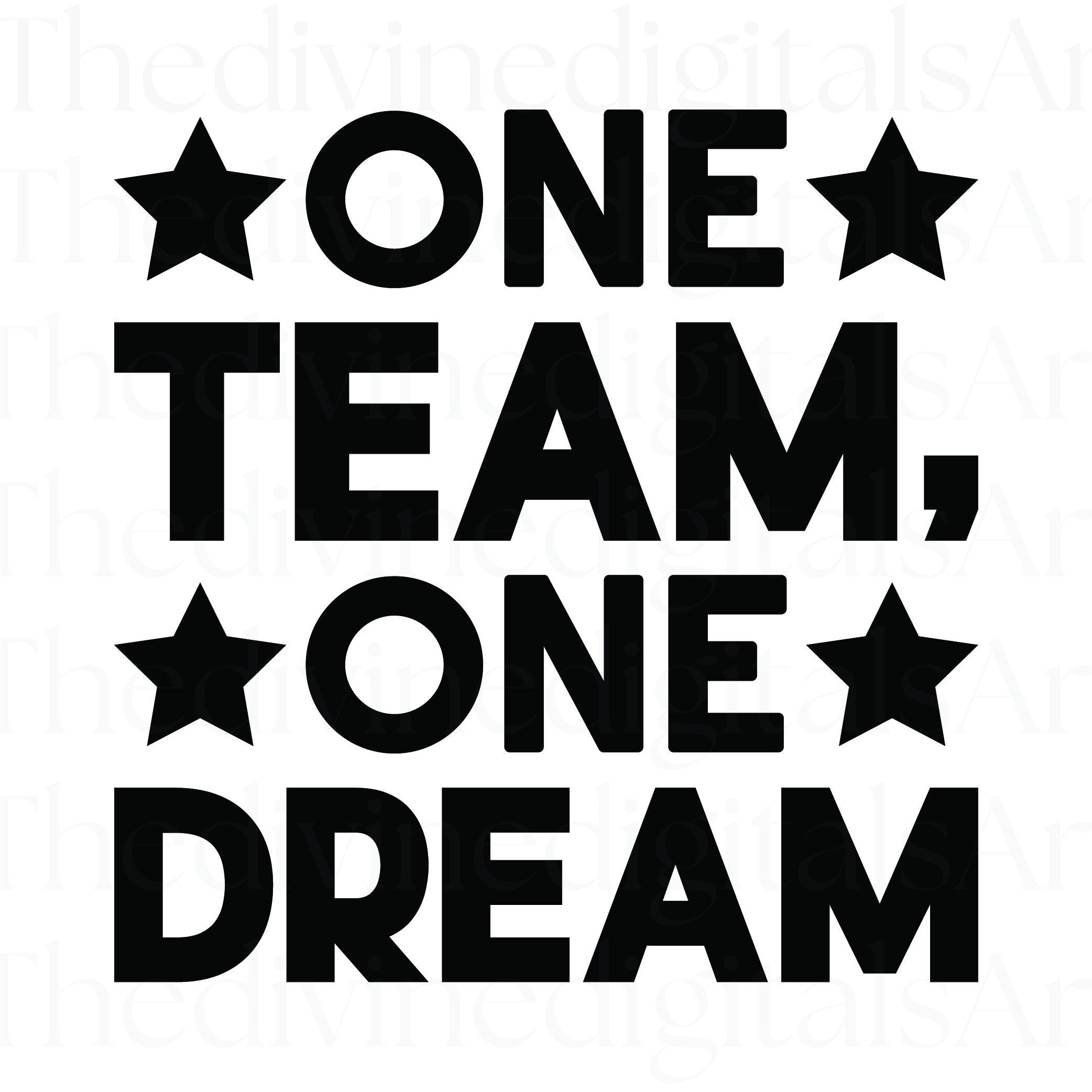 One Team One Dream SVG, One Team One Dream PNG, One Team SVG, One Team ...