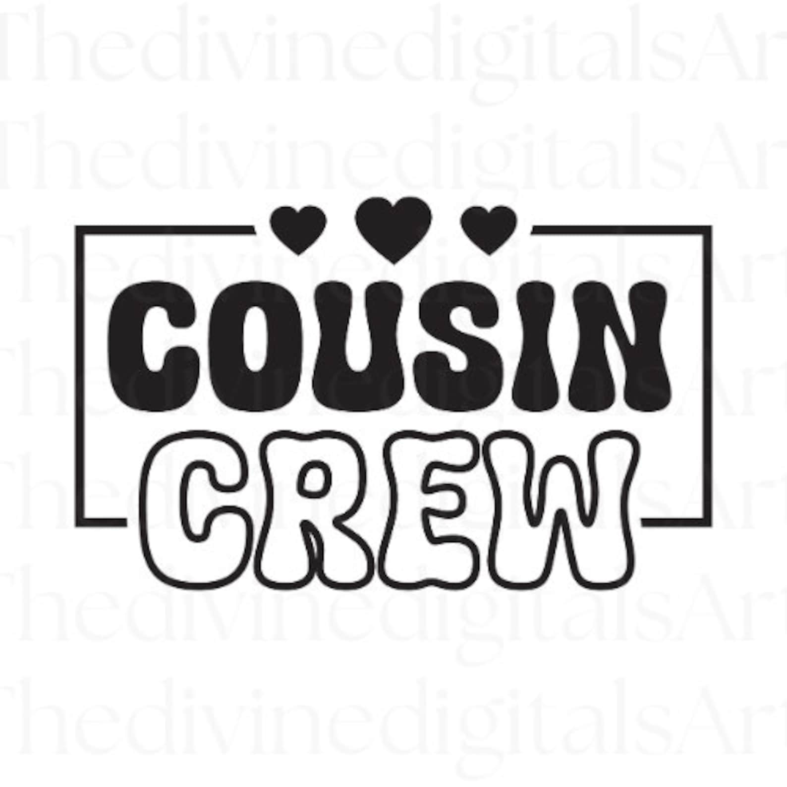 Cousin Crew SVG, Cousin Crew Shirts, Cousins Crew, Cousins Crew Svg ...