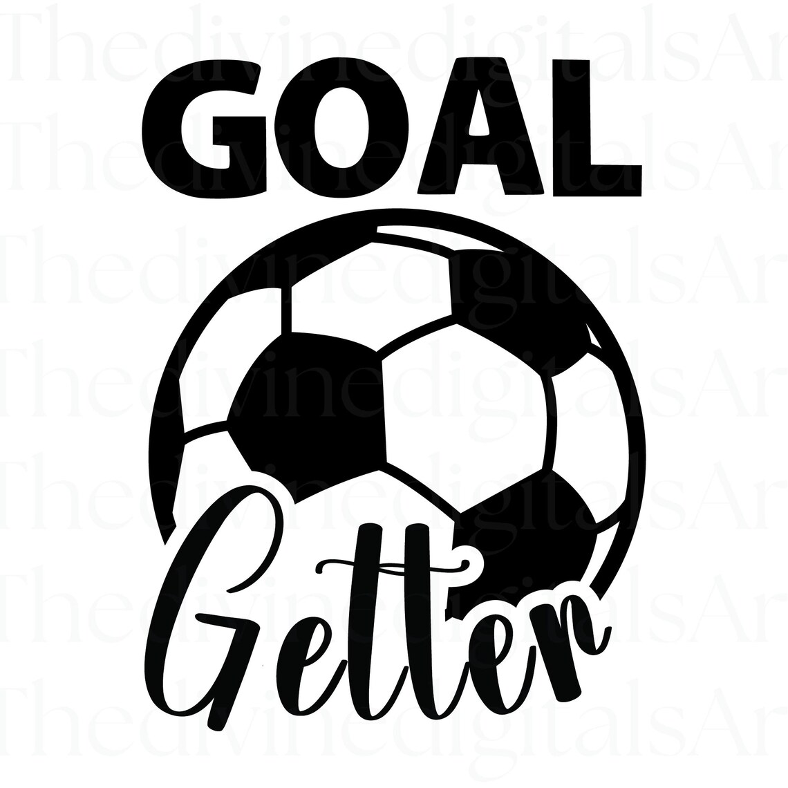 Goal Getter SVG, Soccer, Soccer SVG, Soccer Shirt, Soccer Svg Png ...