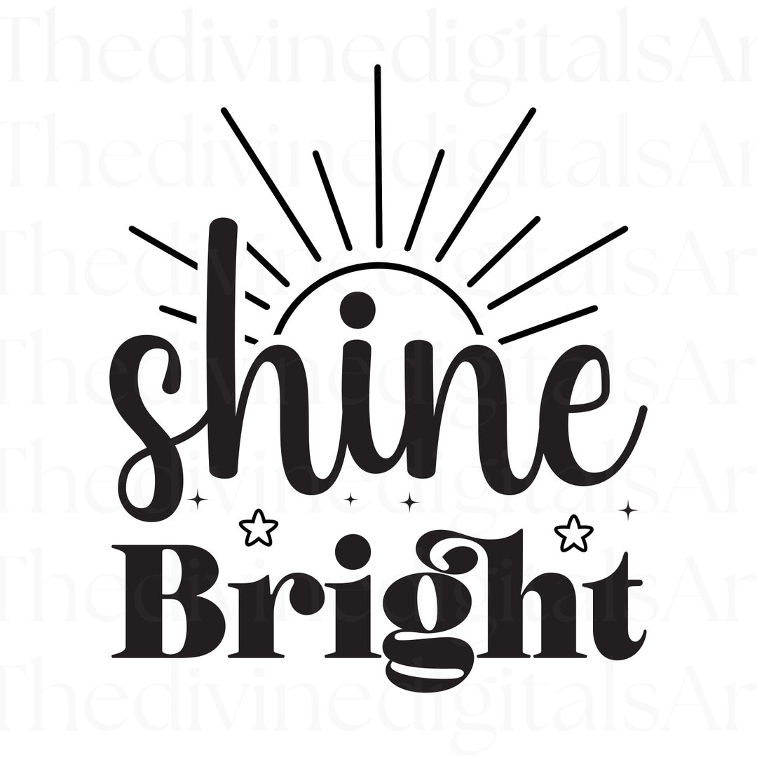 Shine Bright SVG PNG: Teacher Shirt Cut File (digital Download) - Etsy