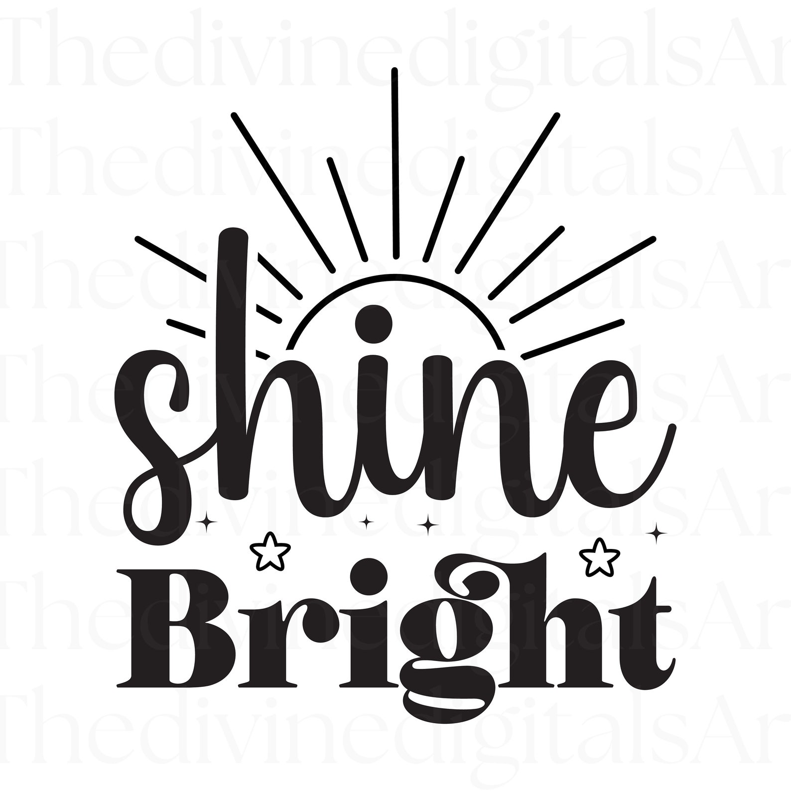Shine Bright Tshirt, Shine Bright SVG, Shine Bright PNG, Shine Bright ...