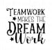 Teamwork Makes the Dream Work SVG, Teamwork Makes the Dream Work Png ...