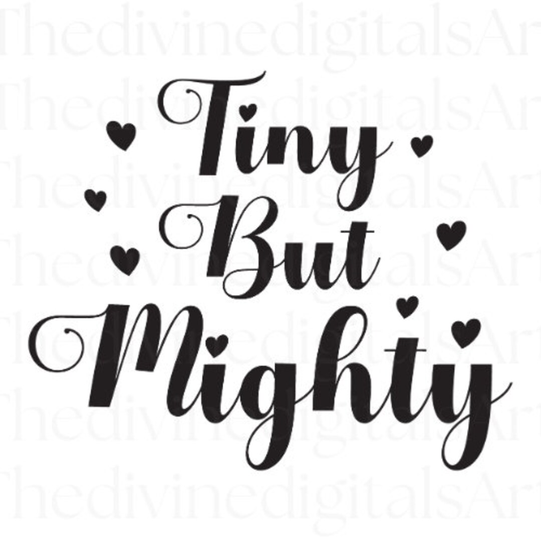 Tiny but Mighty SVG, Tiny but Mighty, Baby SVG, Baby Gift, Baby Shower ...