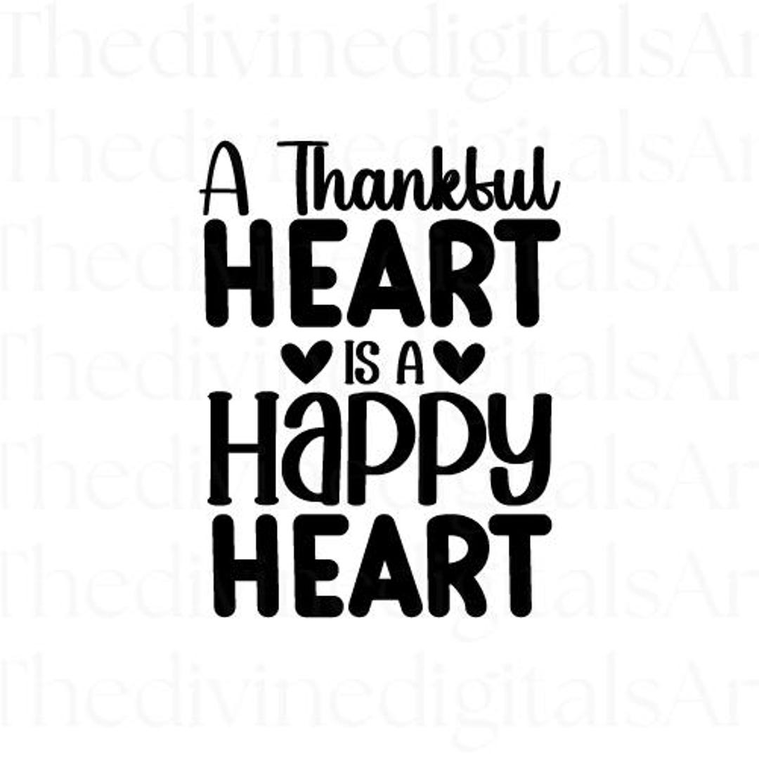 A Thankful Heart is a Happy Heart SVG, Happy Friendsgiving ...
