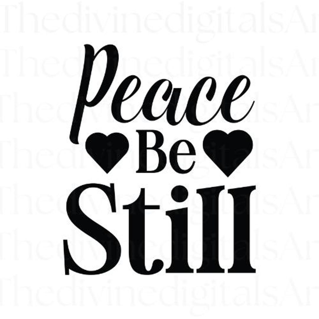 Peace Be Still SVG: Faith Shirt Design (digital Download) - Etsy