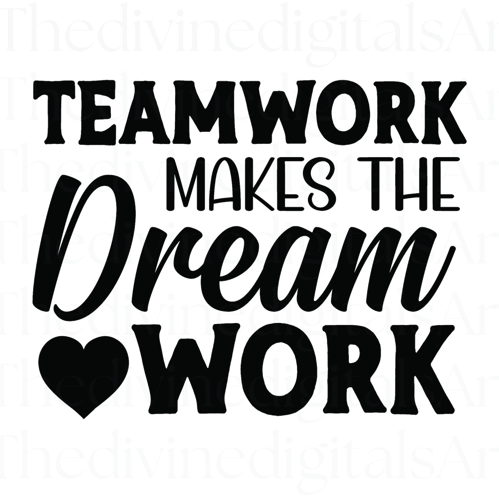 Teamwork Makes the Dream Work SVG, Teamwork Makes the Dream Work Png ...