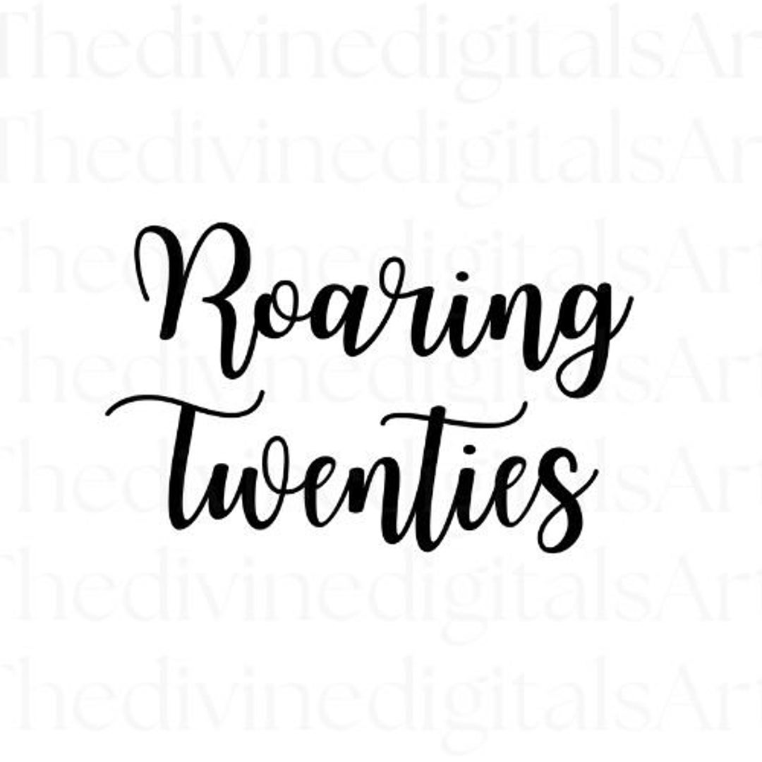 Roaring 20s, Roaring 20s Sign, Twenties SVG File, Golden Girls SVG, Cut ...