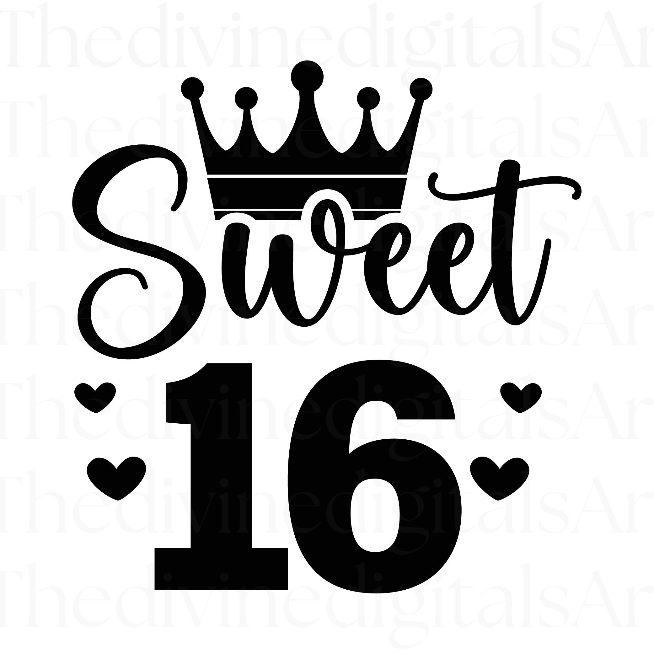Sweet 16 SVG: Birthday Party Decorations, Cricut Cut File (digital ...