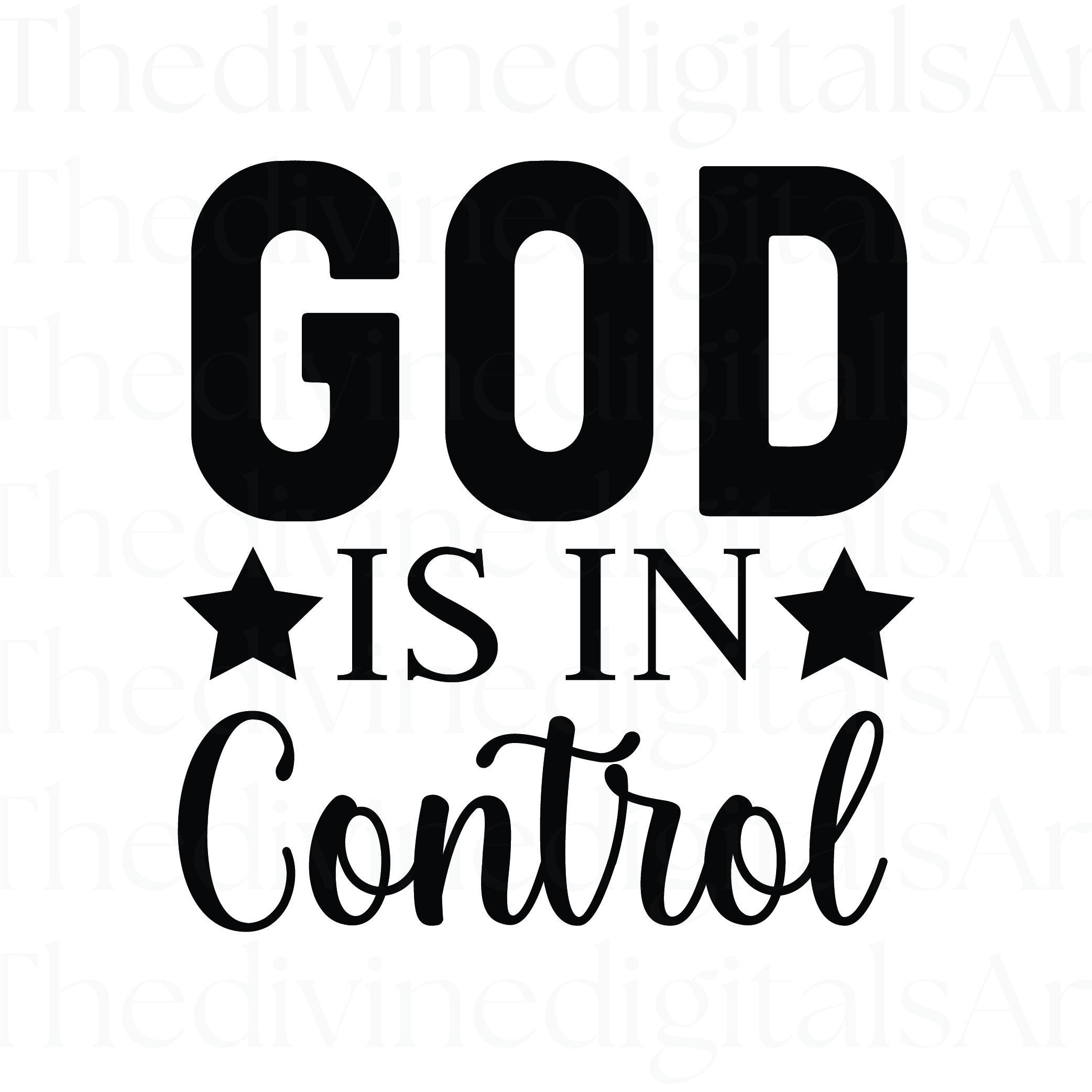 God is in Control SVG, Gods Love, God is Good, Christian Shirts ...