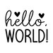 Hello World Baby Sign, Hello World Sign, Hello World Baby Outfit, Cut ...