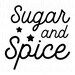 Sugar and Spice SVG: Cricut Cut File, Sticker, Label (digital Download ...