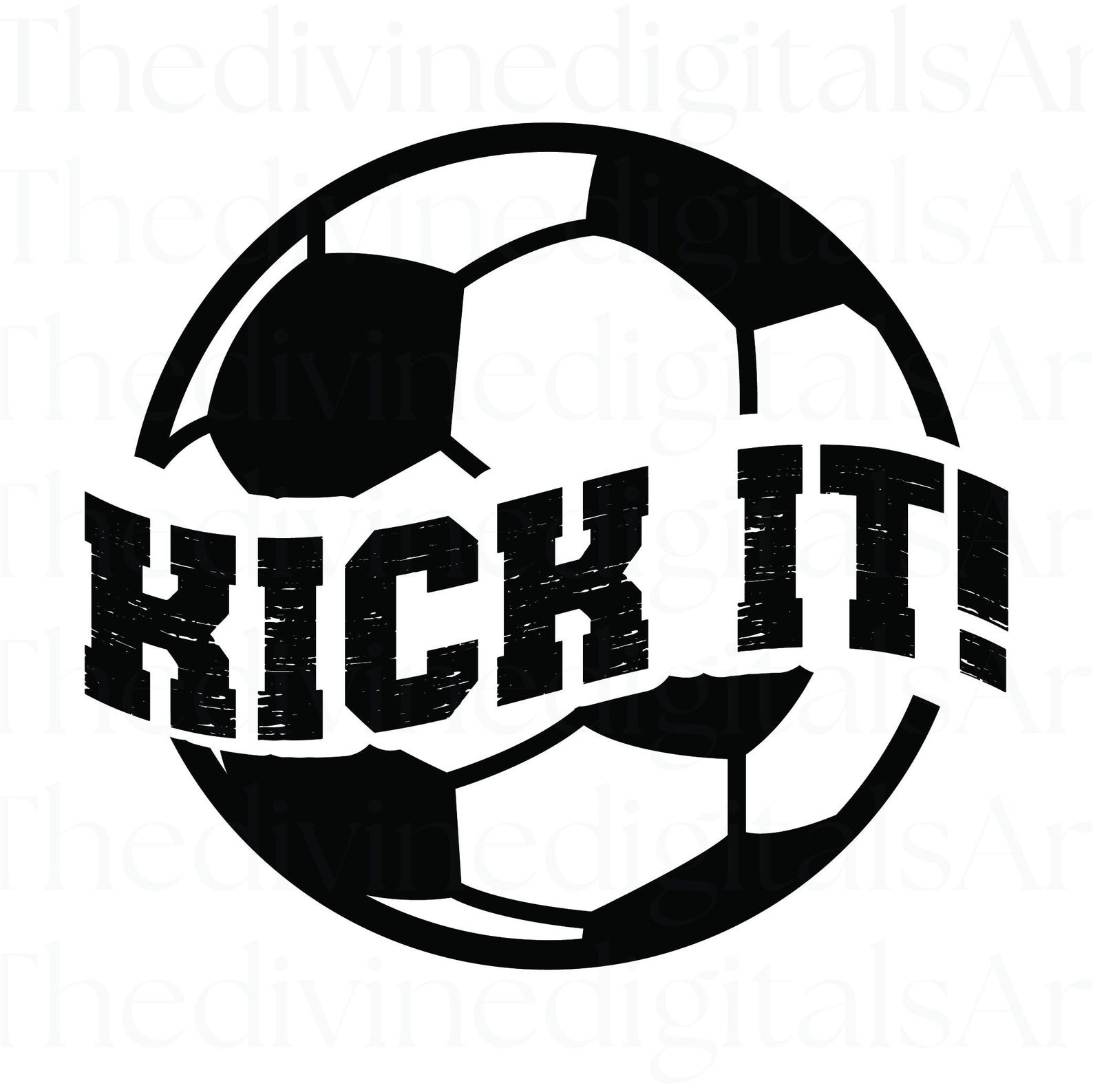 Kick It SVG, Soccer Svg, Soccer Png, Soccer Shirt, Soccer Mom, Soccer ...