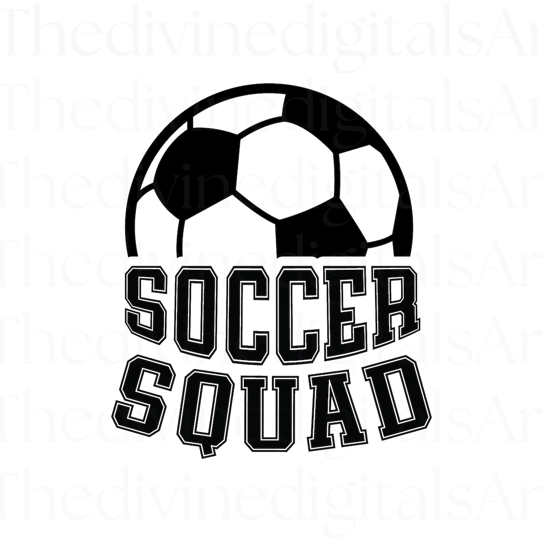 Soccer Squad SVG, Soccer Svg, Soccer Shirt, Soccer Mom, Soccer Png ...