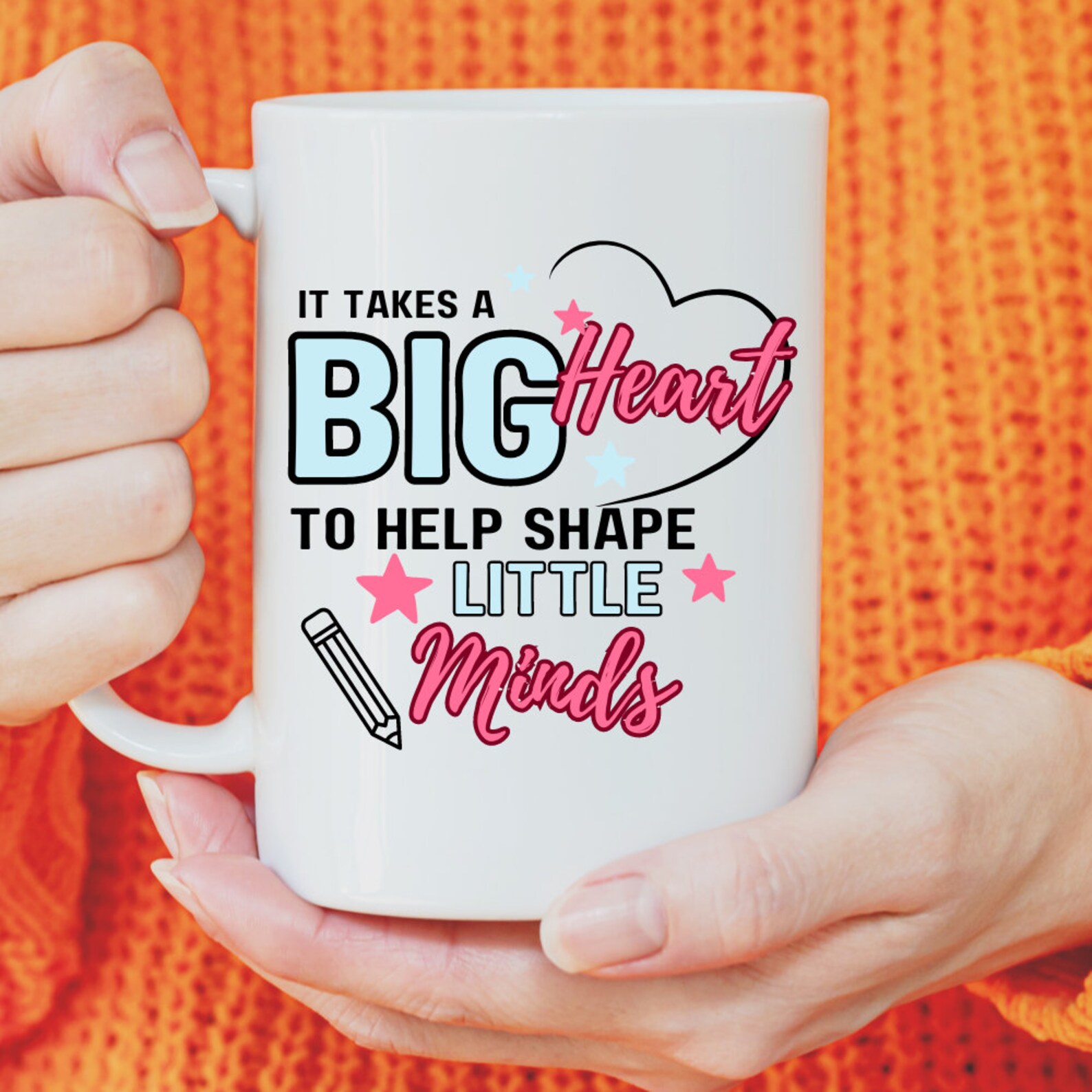 It Takes A Big Heart to Help Shape Little Minds, Teacher Appreciation ...