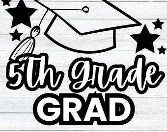 5th Grade Grad Svg, 5th Grade Graduation Shirt SVG PNG, 5th Grade Grad ...