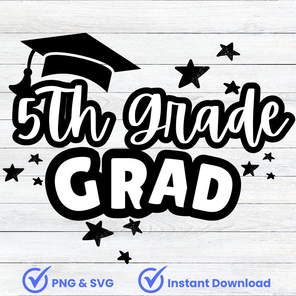 5th Grade Grad SVG, 5th Grade Graduate Svg, Fifth Grade Graduation Svg ...