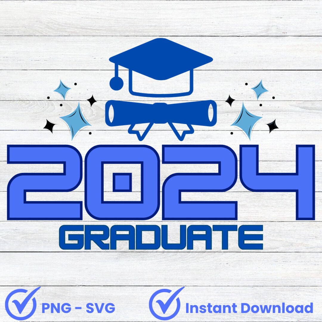 2024 Graduate, Graduate Svg, 2024 Grad Shirt SVG, Graduation Svg, 2024 ...